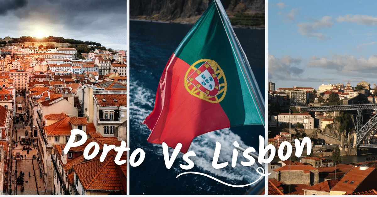 Porto vs Lisbon Expat Relocation Guide - Access Portugal